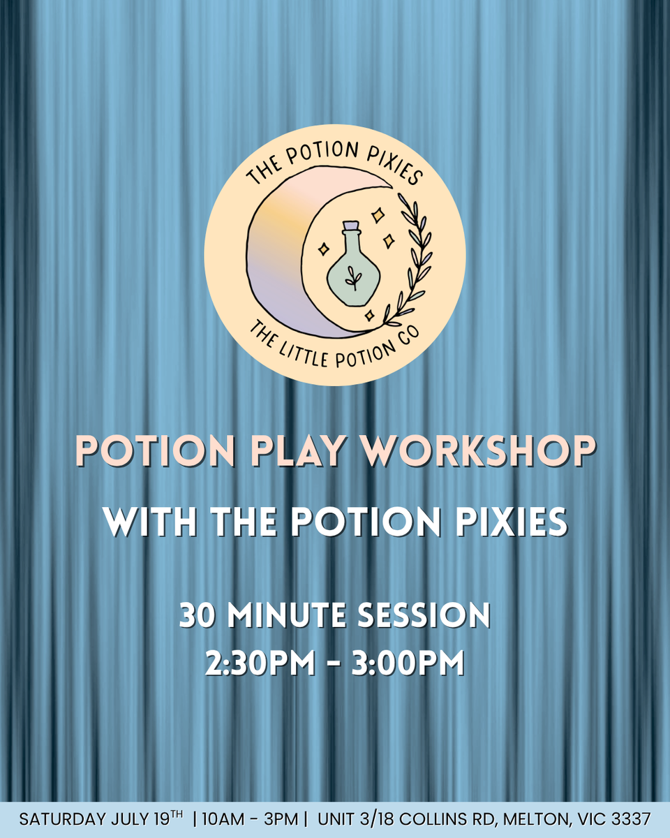 Potion Play Workshop 2:30PM-3:00PM – The Little Potion Co